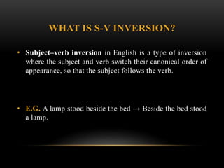 Inversion in english | PPTX | Programming Languages | Computing