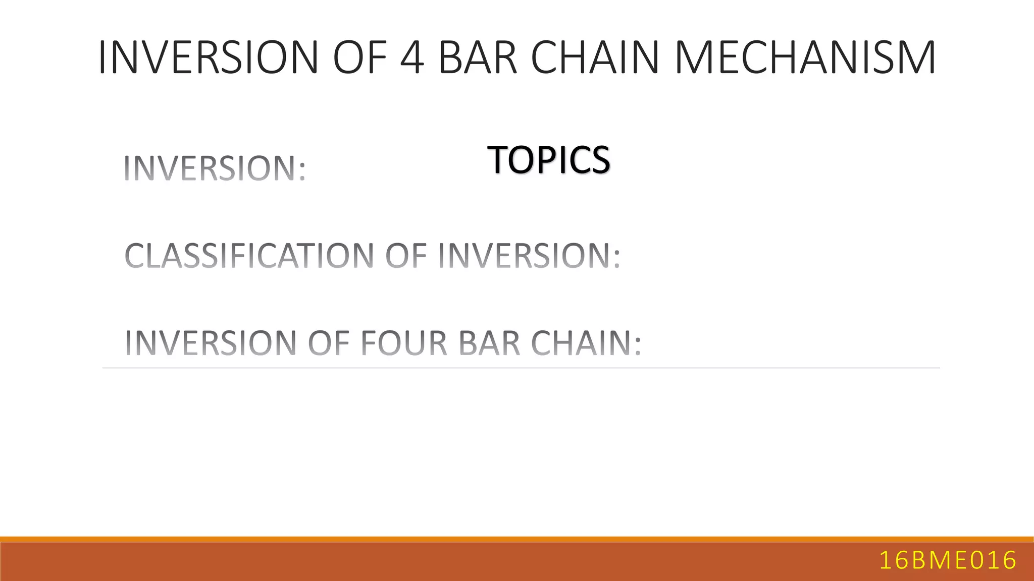 Inversion of 4 bar chain mechanism | PPTX