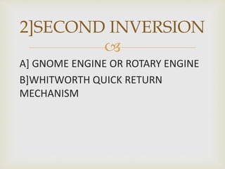 Inversion of kinematic chain | PPTX