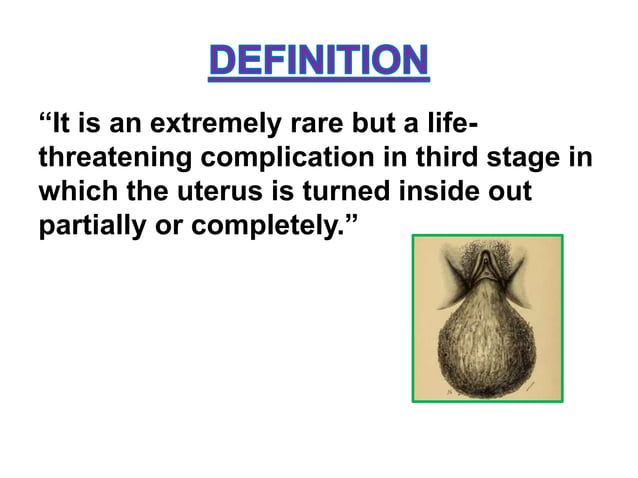 Inversion of the uterus | PPT | Pregnancy | Reproductive Health