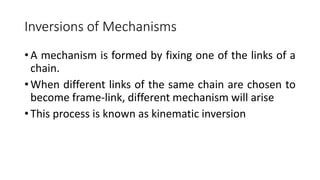 MECHANISMS AND ITS INVERSION OF MACHINES | PPT