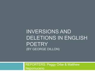 Inversions and deletions in english poetry v.2 | PPT