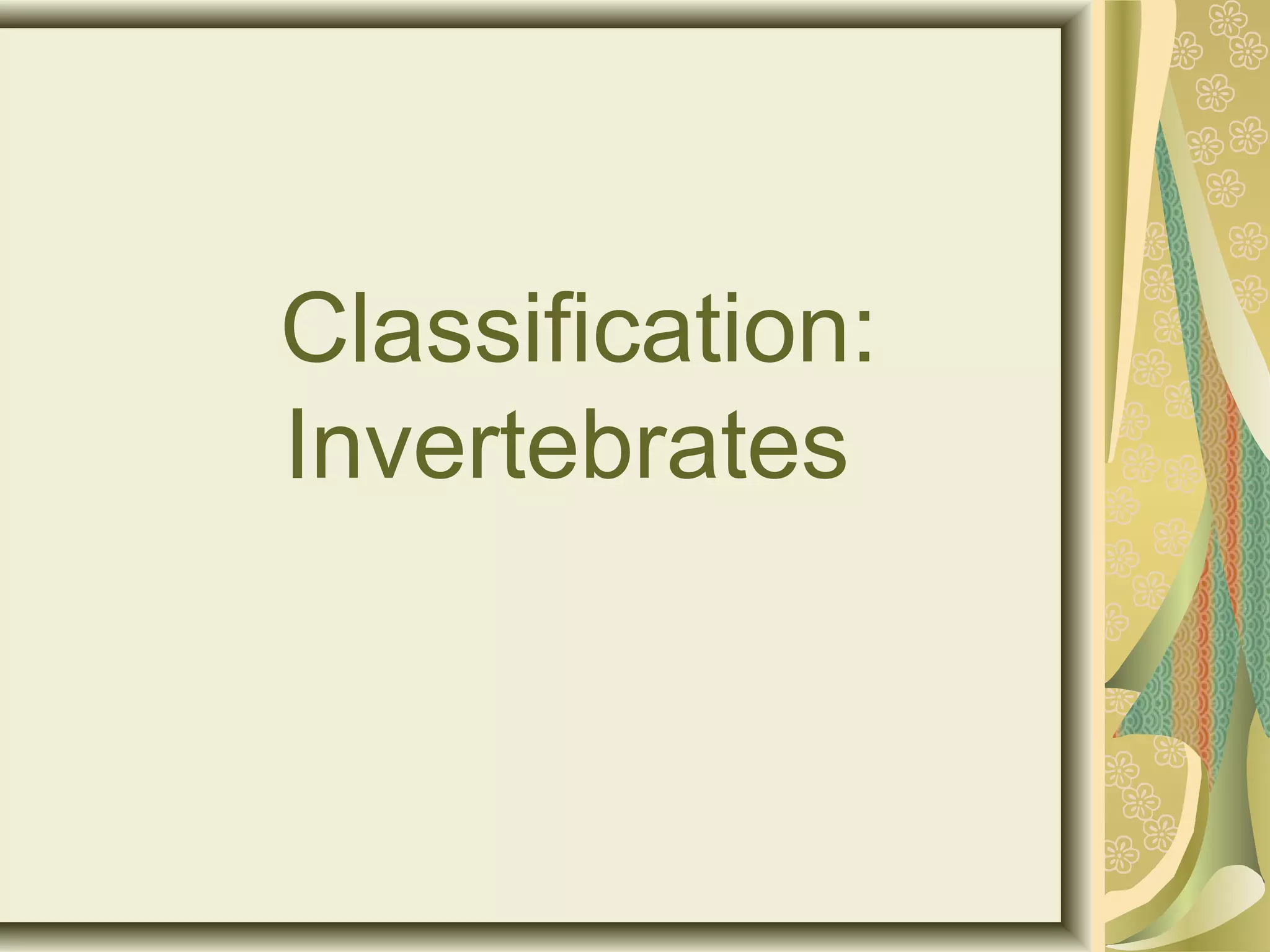 Invertebrates class ppt | PPT