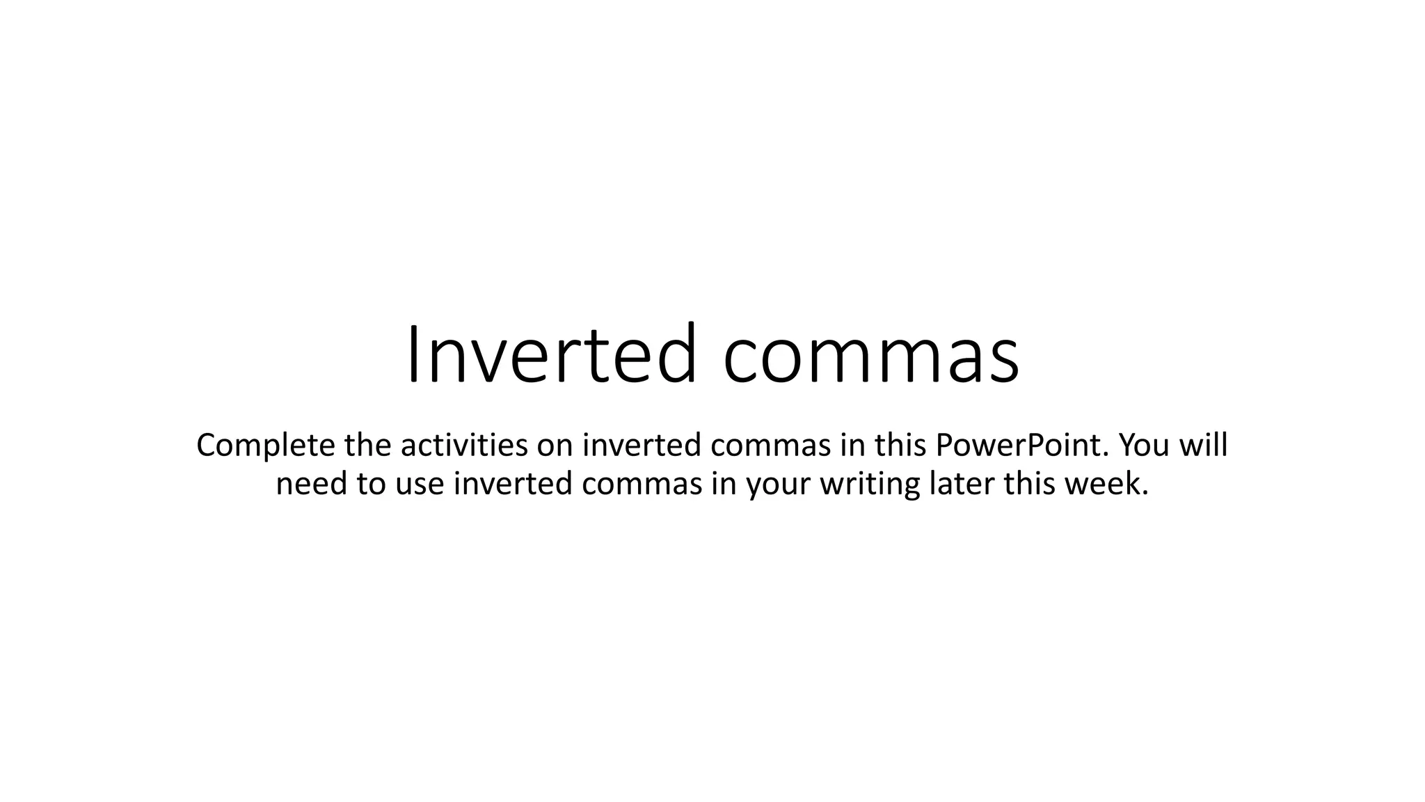 Inverted commas | PPTX