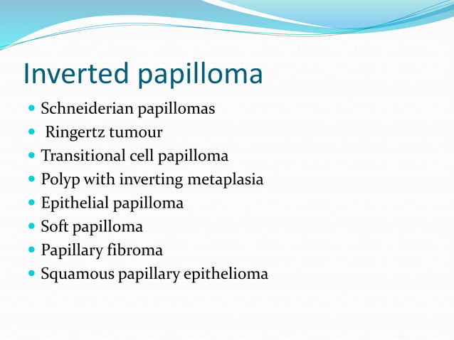 Inverted papilloma | PPTX | Ear, Nose and Throat Conditions | Diseases ...