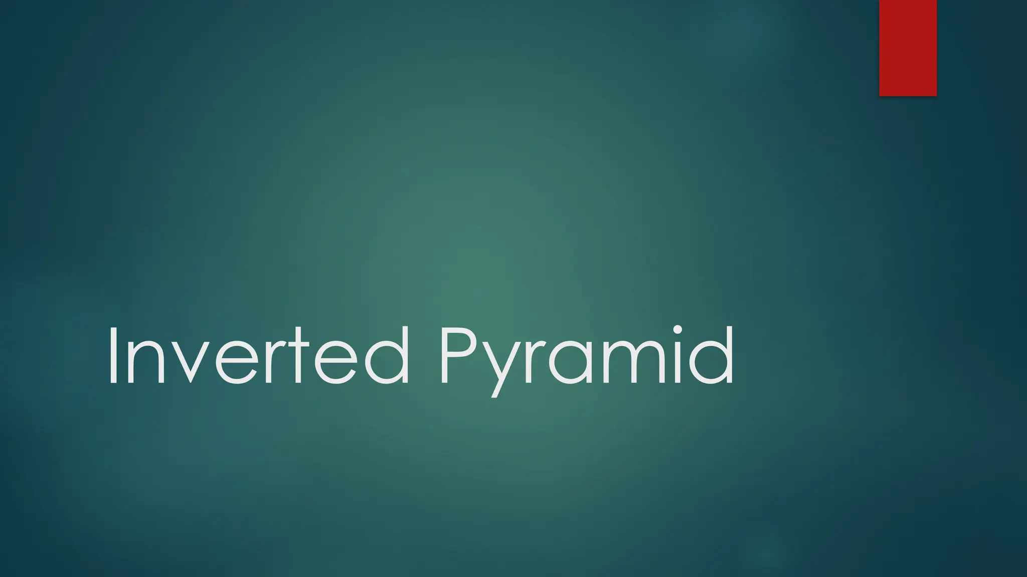 Inverted Pyramid - Structure of News.pptx