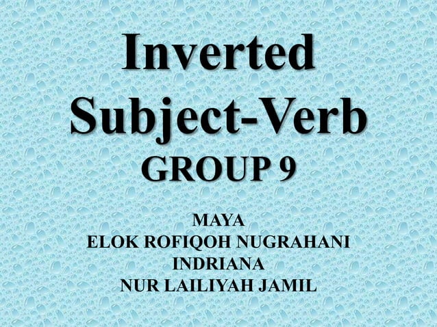 Inverted Subject-Verb | PPTX | Family and Relationships