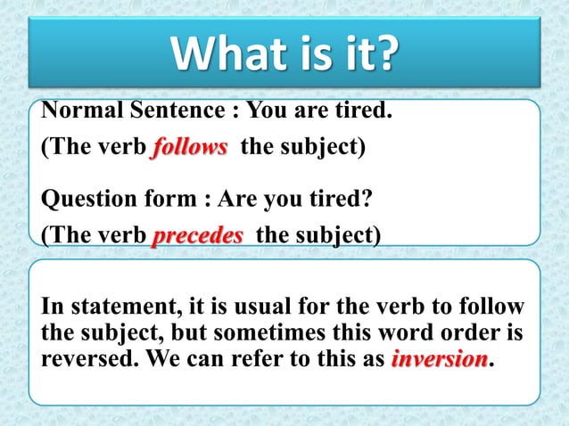 Inverted Subject-Verb | PPTX | Family and Relationships