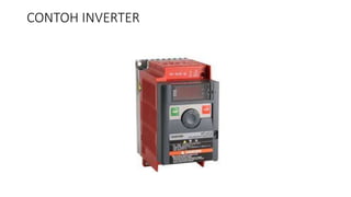 KOMPONEN LISTRIK YG DPT MERUBAH ARUS DC (DIRECT CURRENT) MENJADI ARUS ...