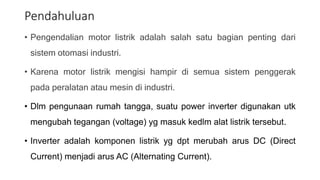 KOMPONEN LISTRIK YG DPT MERUBAH ARUS DC (DIRECT CURRENT) MENJADI ARUS ...