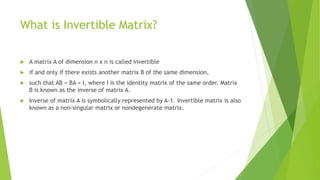 Invertible Matrix and Factorization.pptx