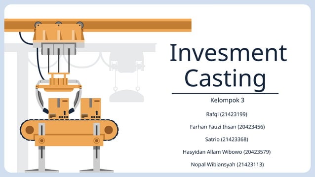 contoh ppt Invesment Casting pada Industri | PPTX