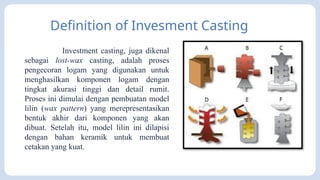 contoh ppt Invesment Casting pada Industri | PPTX