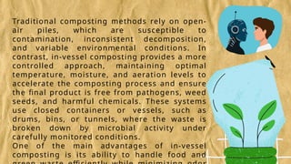 In Vessel Composter for Agricultural Waste | PPTX