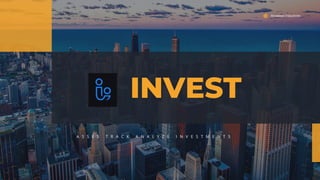 Track investments with Invest Inc | PPT