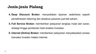 Investasi pasar modal pialang | PPTX