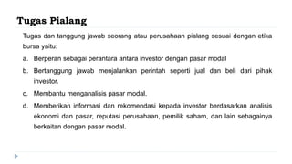 Investasi pasar modal pialang | PPTX