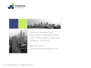 Investcap Advisors Llc Overview | PPT