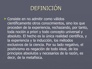 ESCUELA DE BIOLOGIA Y QUIMICA EL POSITIVISMO POR DAVID CORDOVA | PPT