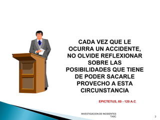 Investigacion de accidentes (tasc) | PPT
