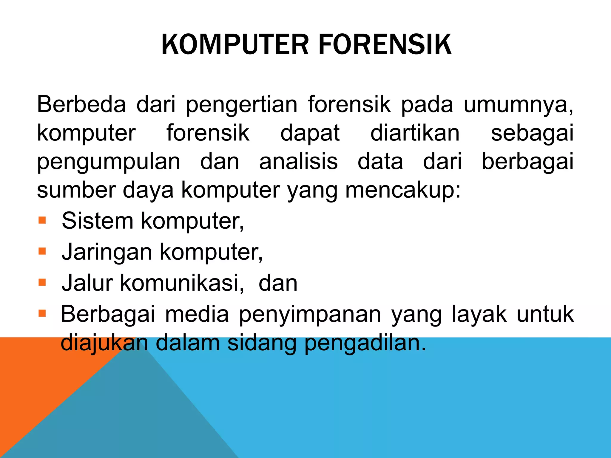 Investigasi tindak pidana korupsi, investigasi pengadaan dan komputer forensik | PPTX