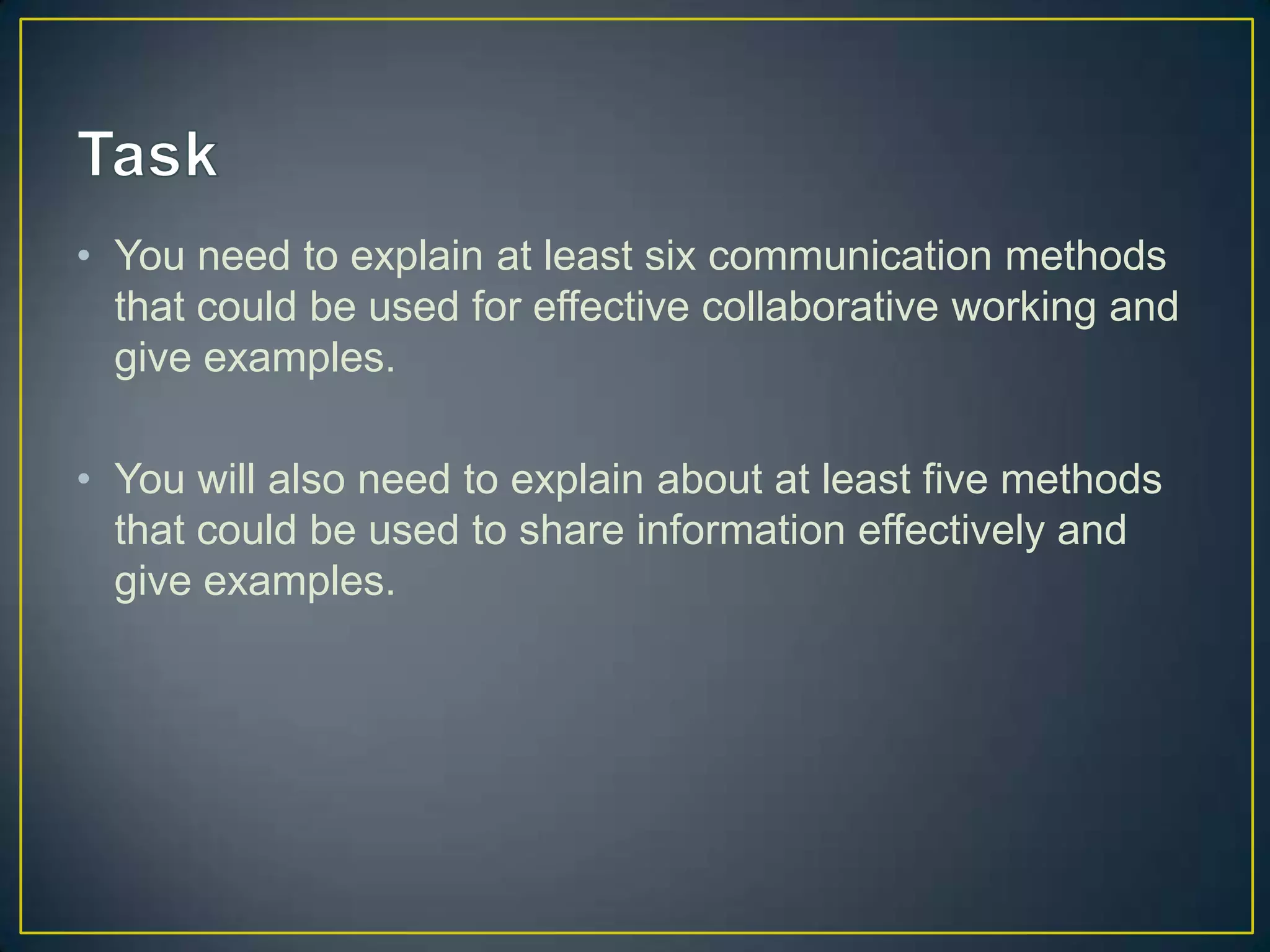 Investigate ict tools to support collaborative working | PPT