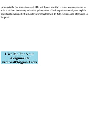 Investigate the five core missions of DHS and discuss how they promo.pdf