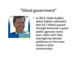 Investigating Quasi-Public Agencies by John Cheves | PPT