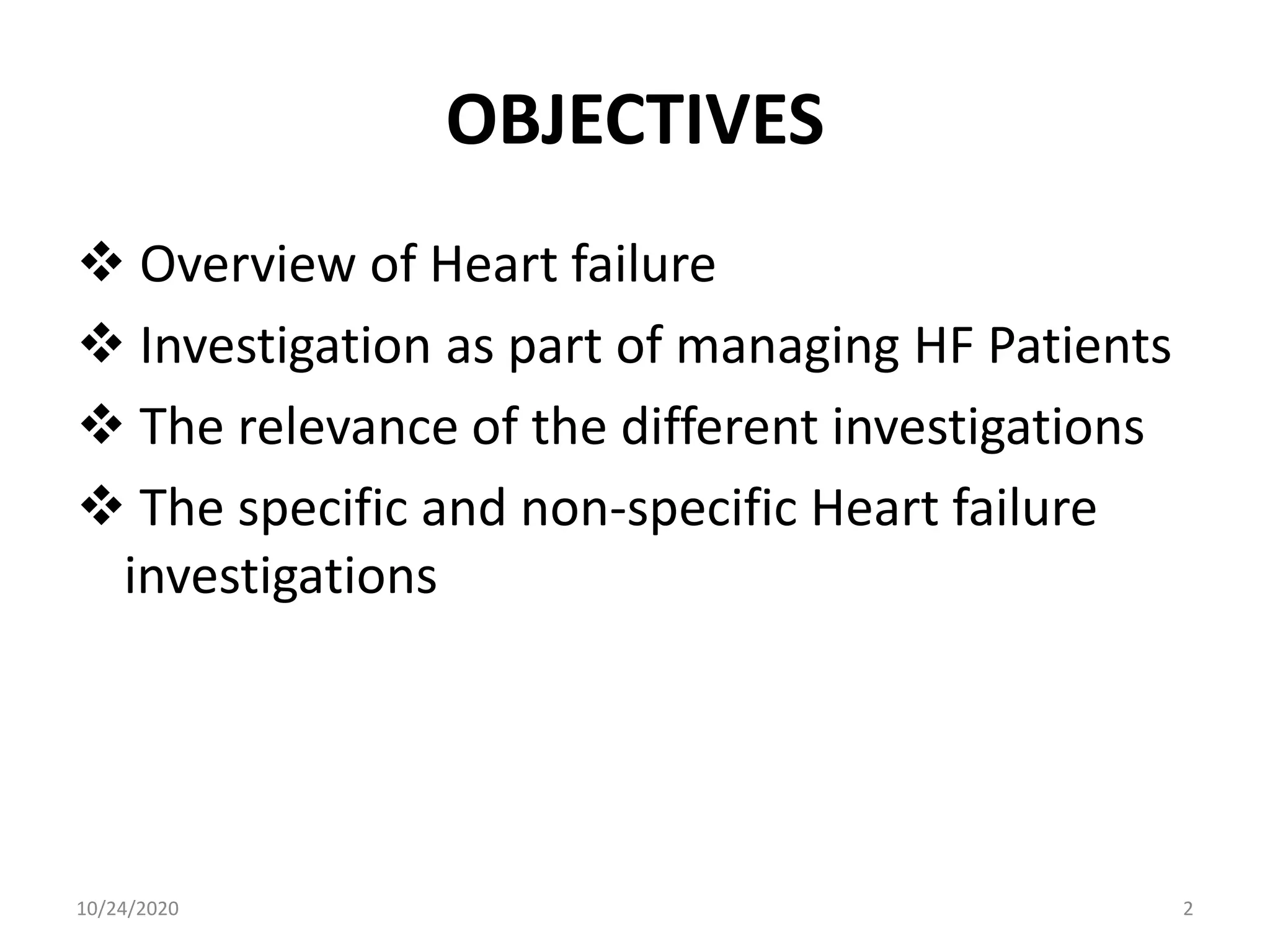 Investigating The Heart Failure Patient | PPTX