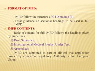 Investigational medical product dossier | PPTX