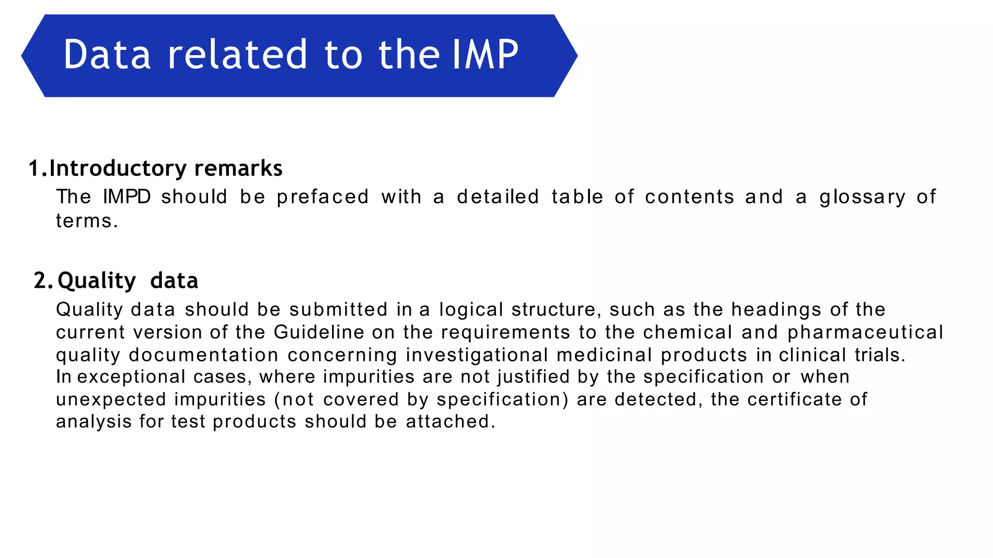 Investigational medicinal product dossier | PPTX