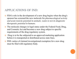 Investigational new drug | PPTX