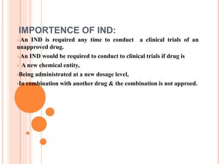 Investigational new drug | PPTX