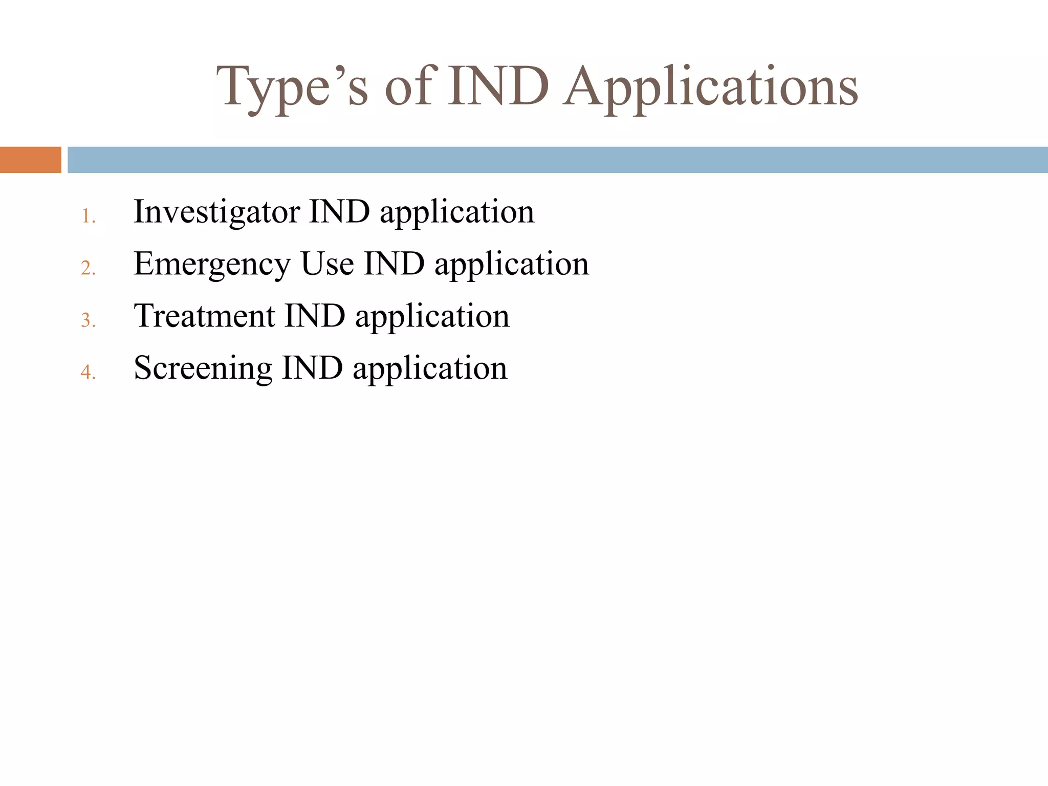 Investigational New Drug Application | PPTX