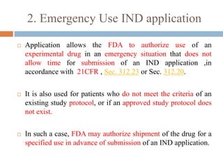 Investigational New Drug Application | PPTX
