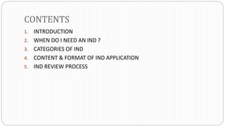 Investigational new drug application (ind) | PPTX