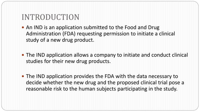 Investigational new drug application (ind) | PPTX