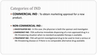 Investigational new drug application (ind) | PPTX