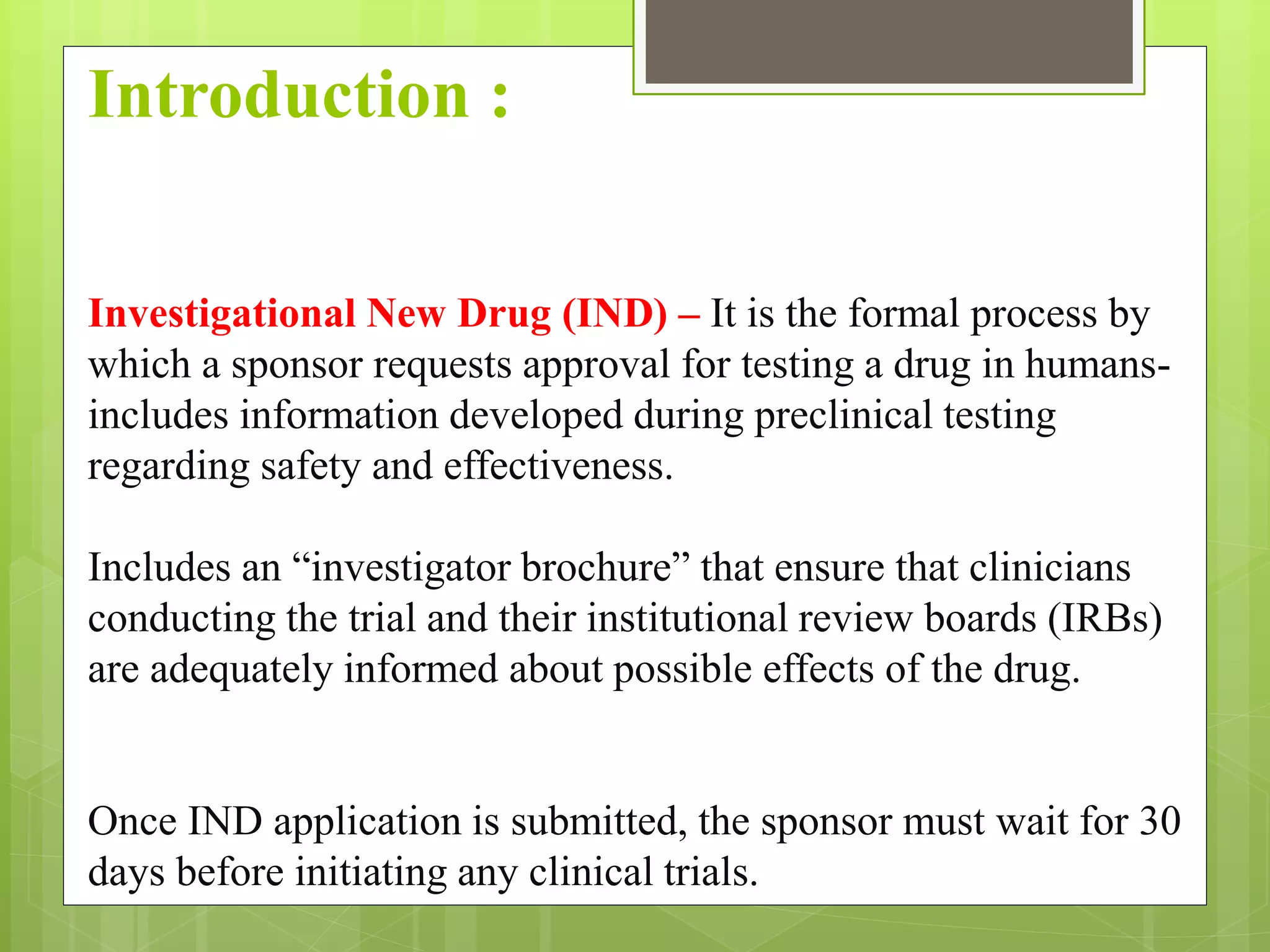 Investigational new drug (IND) | PPTX