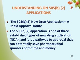 Investigational new drug ,orange book,understanding on 505(b) (2 ...