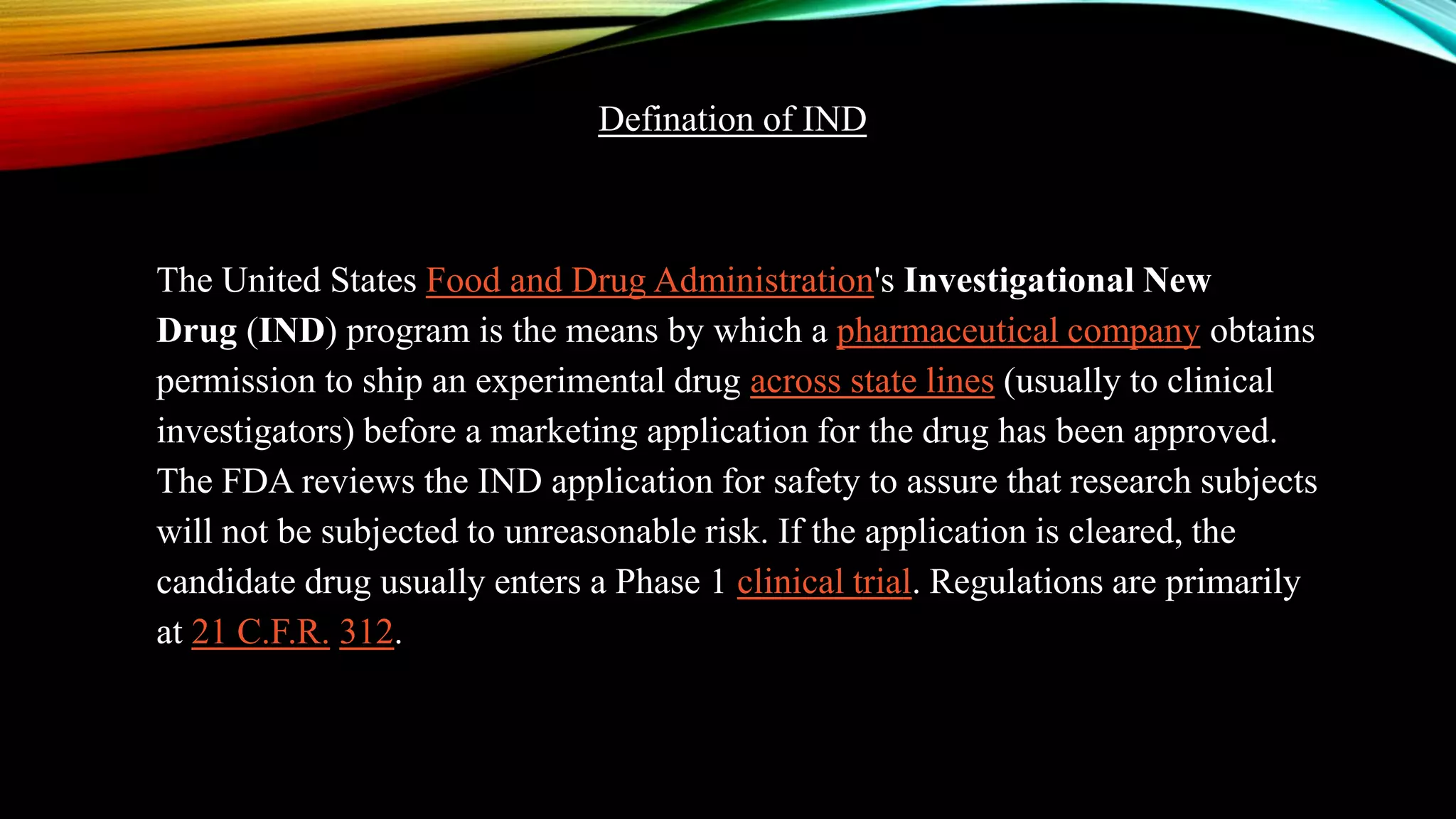 Investigational new drug (IND) | PPTX