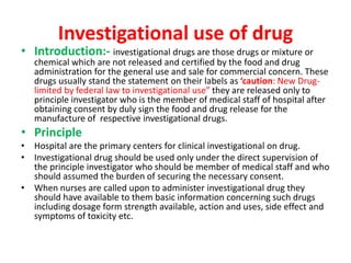 investigational use of drug by Mohd Rafiq.pptx