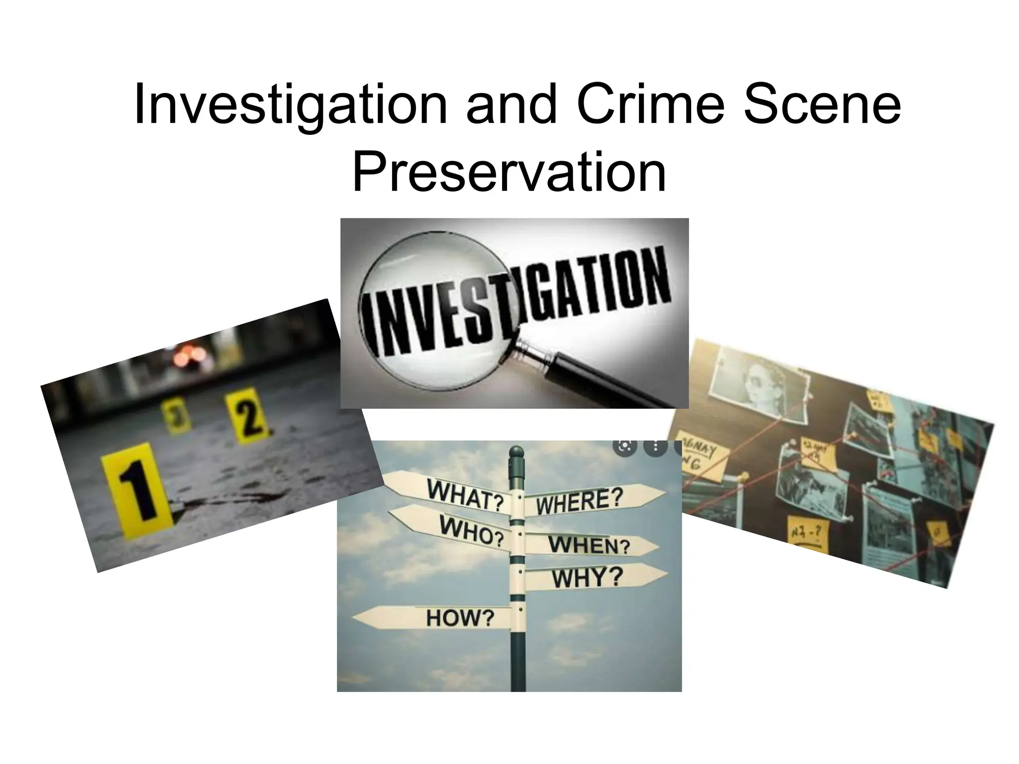Investigation and Crime Scene Preservation Seminar.pptx
