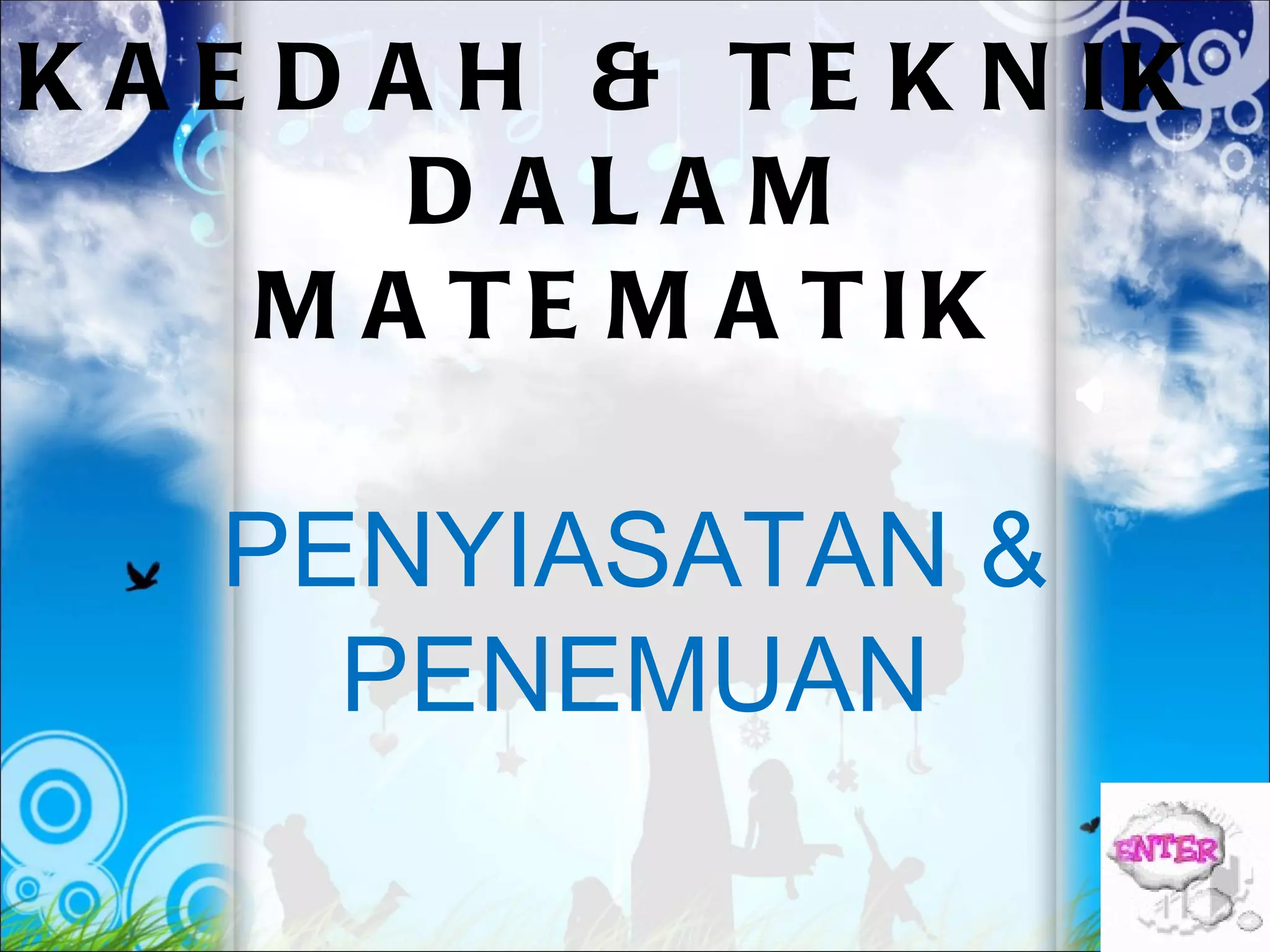 kaedah dan teknik dalam matematik (method and technique in math) | PPT