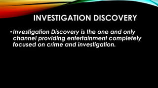 Investigation discovery | PPT