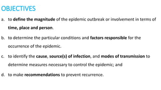 INVESTIGATION OF EPIDEMIC powerpoint.pptx