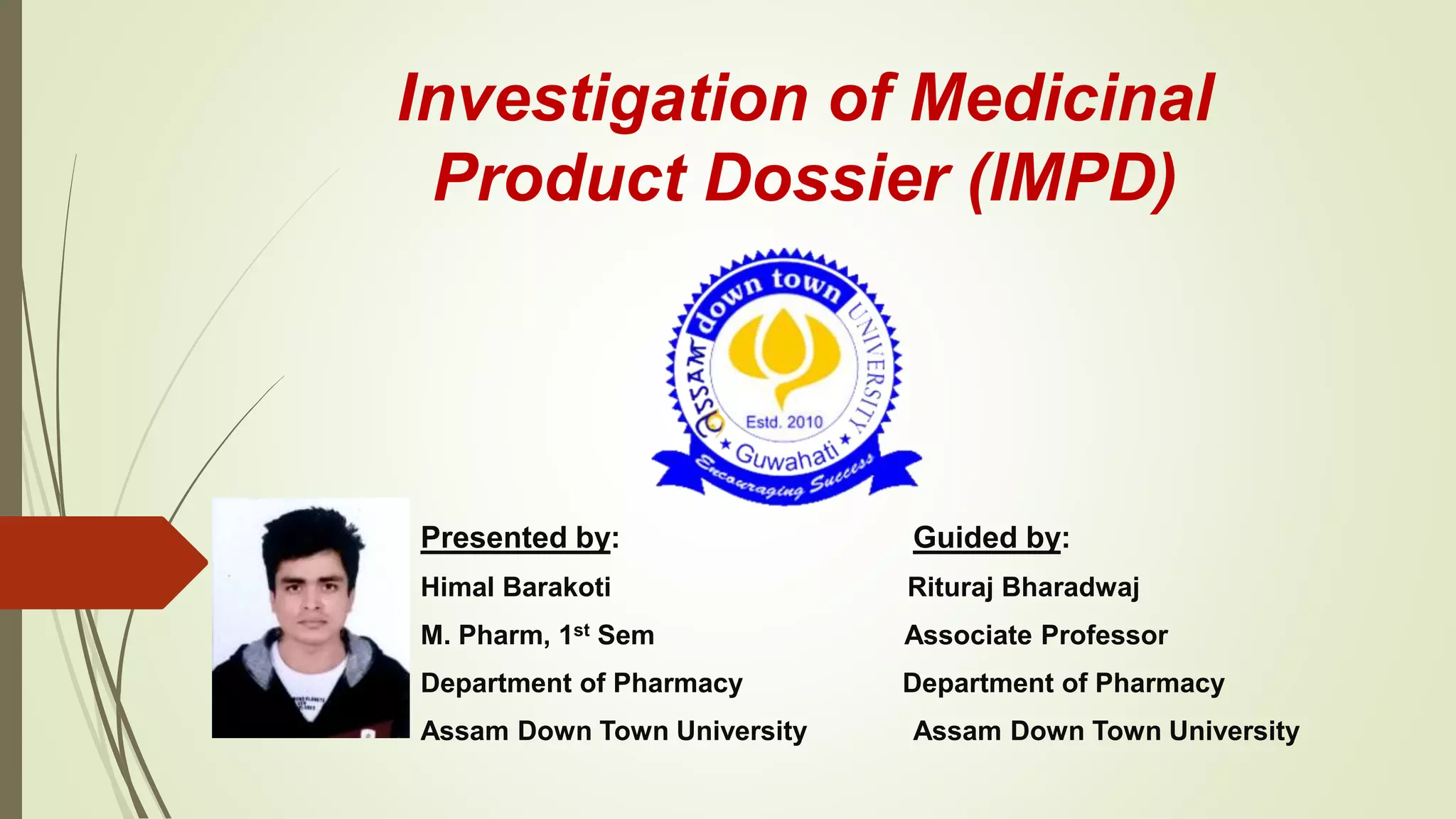 Investigation of medicinal product dossier (IMPD) | PPTX