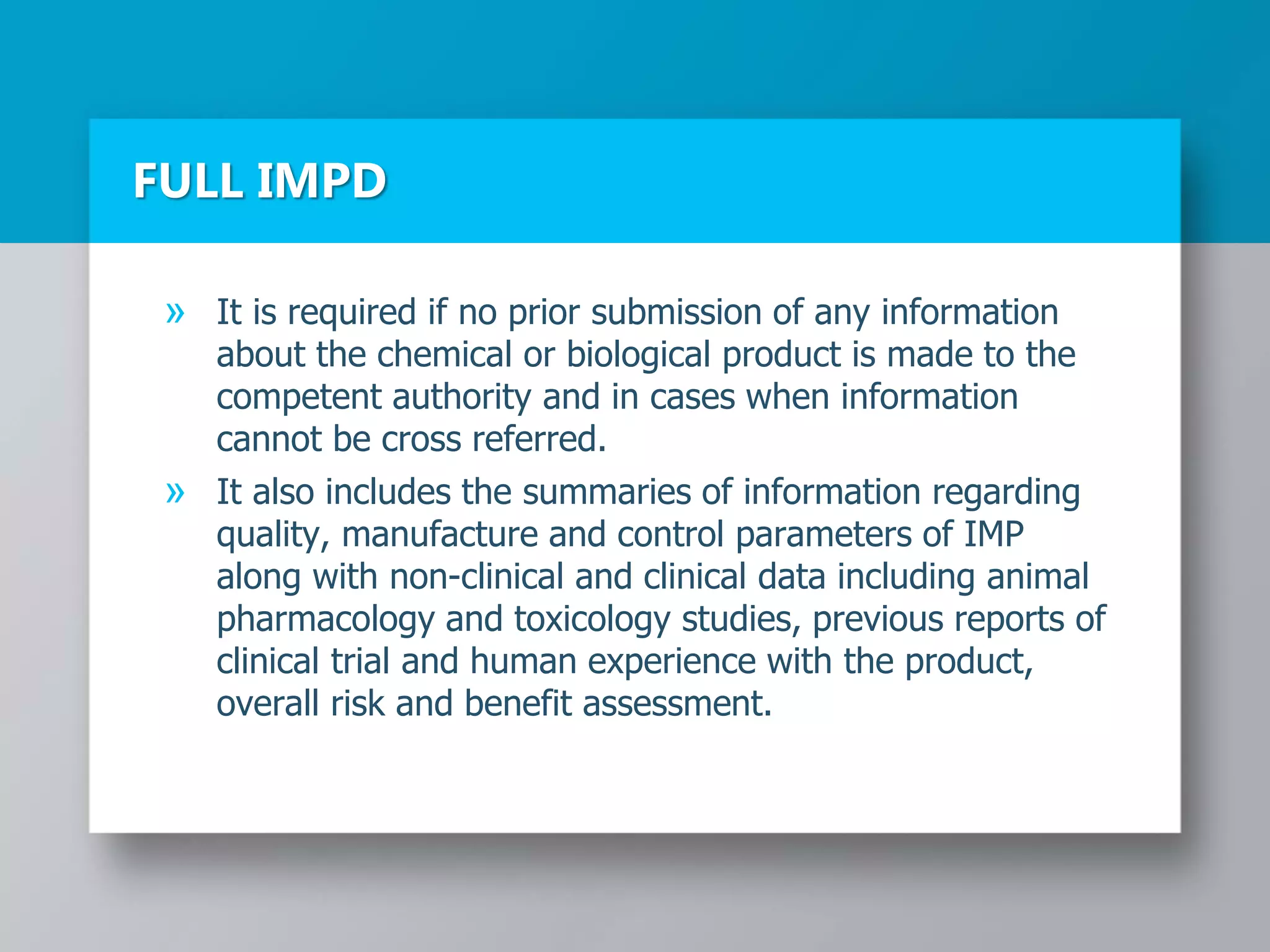 Investigation of medicinal product dossier (IMPD) and investigational ...