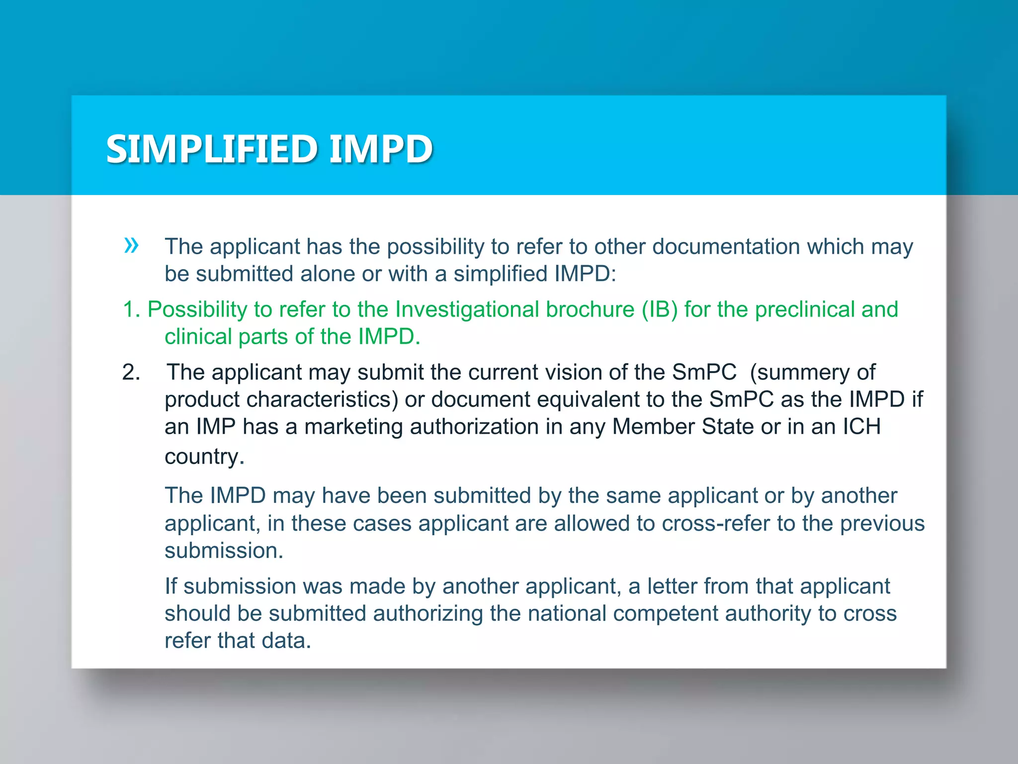 Investigation of medicinal product dossier (IMPD) and investigational ...