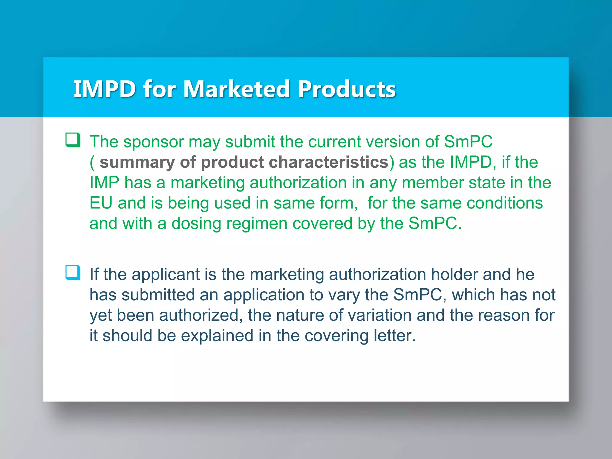 Investigation of medicinal product dossier (IMPD) and investigational ...